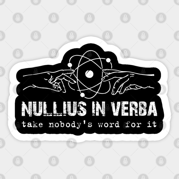 Nullius In Verba - Nullius In Verba - Sticker | TeePublic